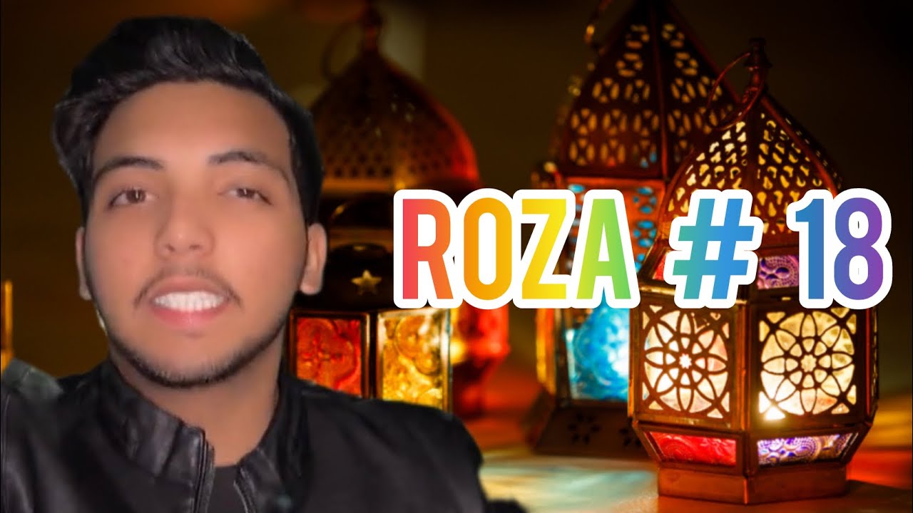 18th Roza | Welcome To The World Of Ch Zain Vlogs - YouTube