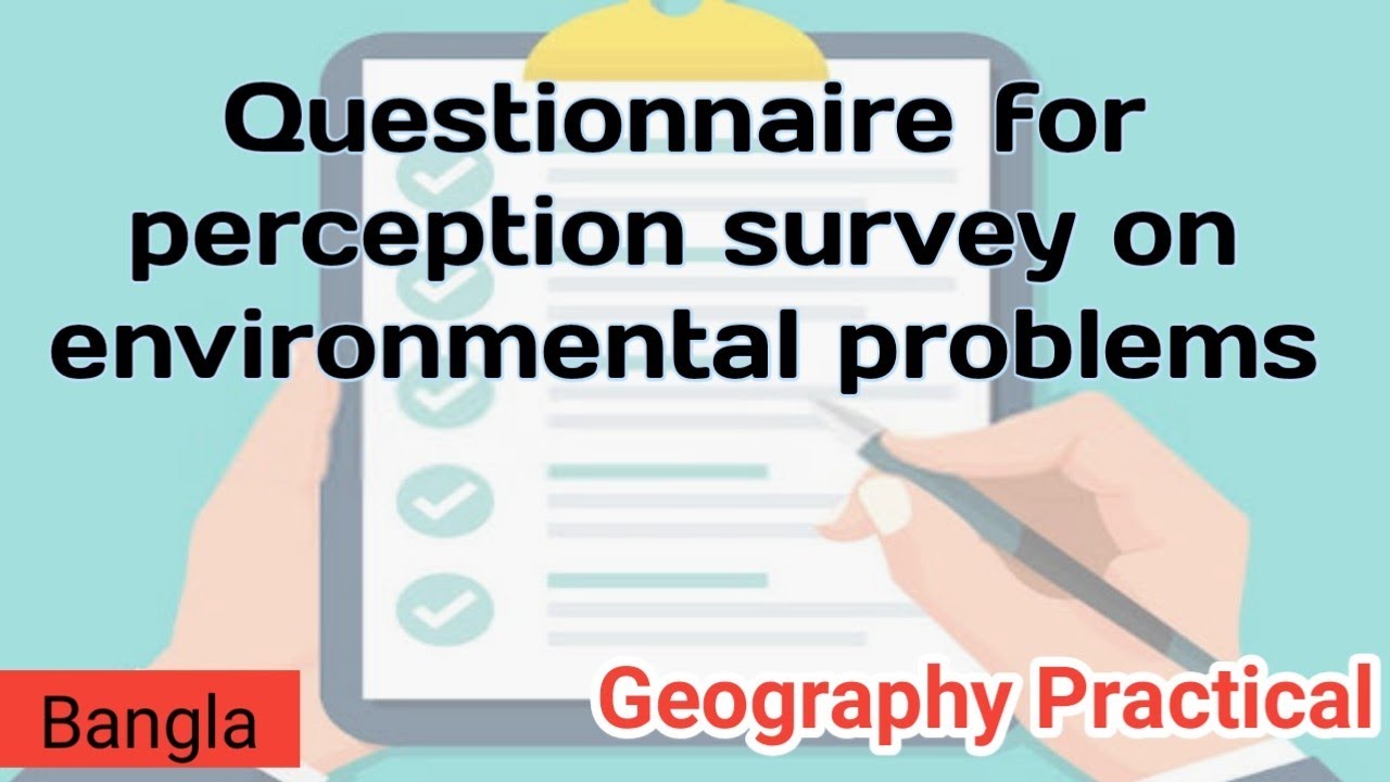 Questionnaire for perception survey on Environmental Problem. - YouTube