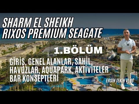 RIXOS PREMIUM SEAGATE 1.Bölüm Vlog. Genel alanlar, havuzlar, sahil, aquapark ve premium konsept.