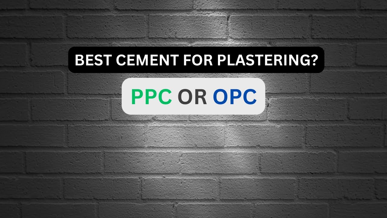 Why PPC Cement (Portland Pozzolana Cement) is best for plastering - YouTube