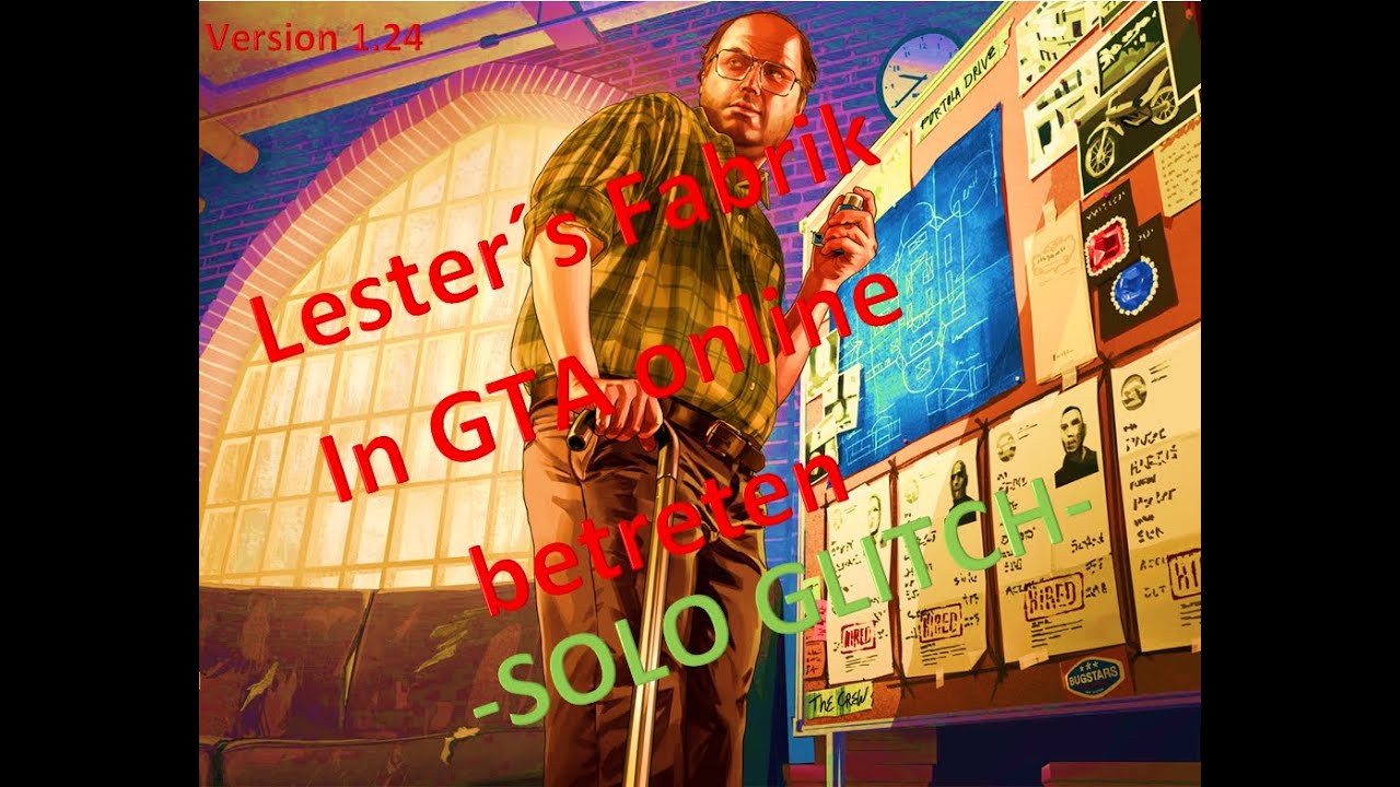 GTA 5 Glitches - Anleitung in Lester's Fabrik kommen [How To][Lester's ...