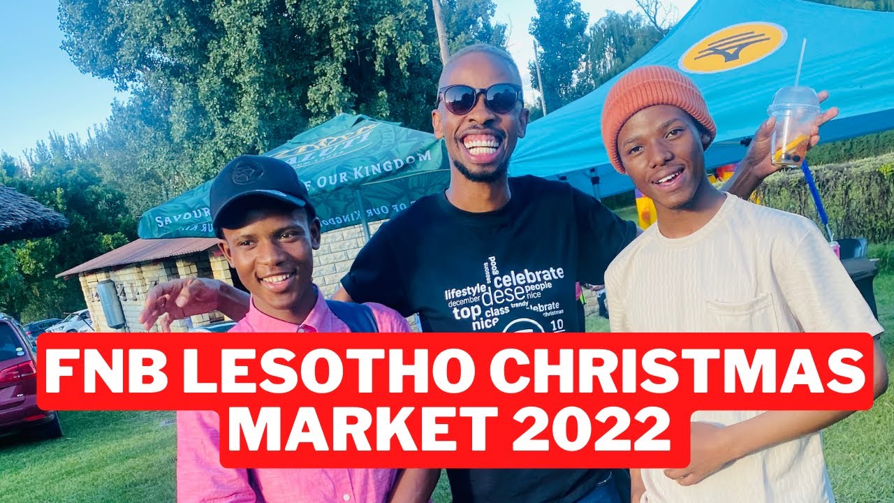 FNB Lesotho Christmas Market 2022 - YouTube