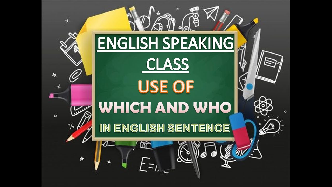 ENGLISH SPEAKING CLASS | USE OF WHICH AND WHO | ANGREZI BOLNA SEEKHEN ...