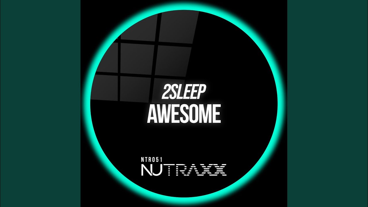 Awesome (Extended Mix) - YouTube