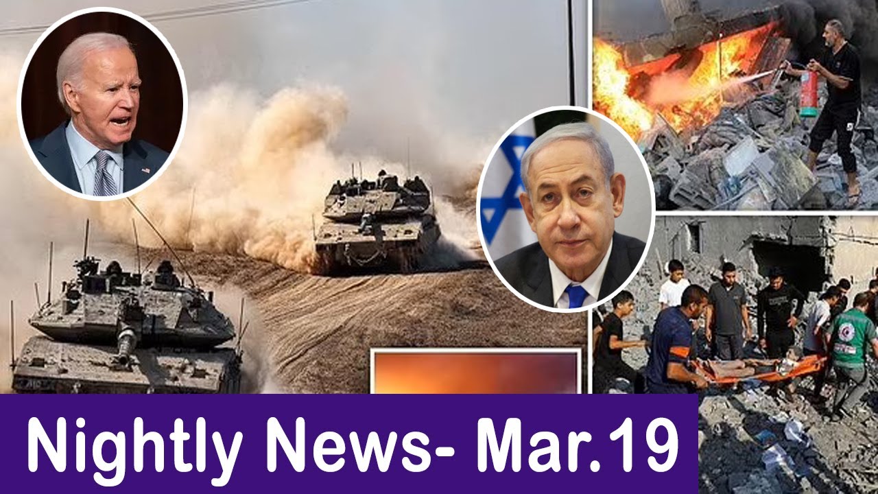 Nightly News Full Broadcast - Mar.19 | International News | Top English ...