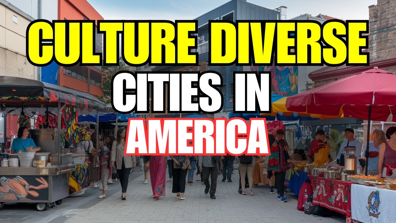 10 Most Culturally Diverse Cities in the USA in 2024 - YouTube