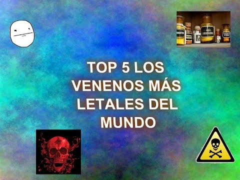 Top 5 Los Venenos Más Letales Del Mundo - YouTube