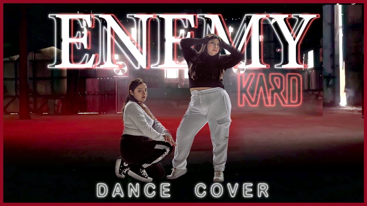 KARD (카드) - ENEMY - Dance Cover - YouTube