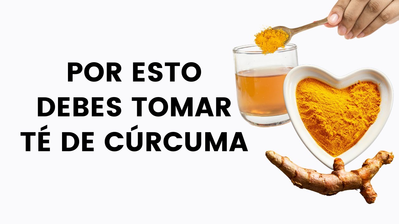 Excelentes Beneficios De La Curcuma En Te♨️ Todo Lo Que Aporta Su ...