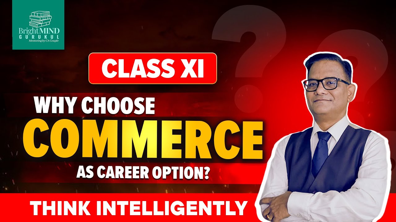 Why Choose Commerce in Class 11? Career Options in Commerce 🤔 - YouTube