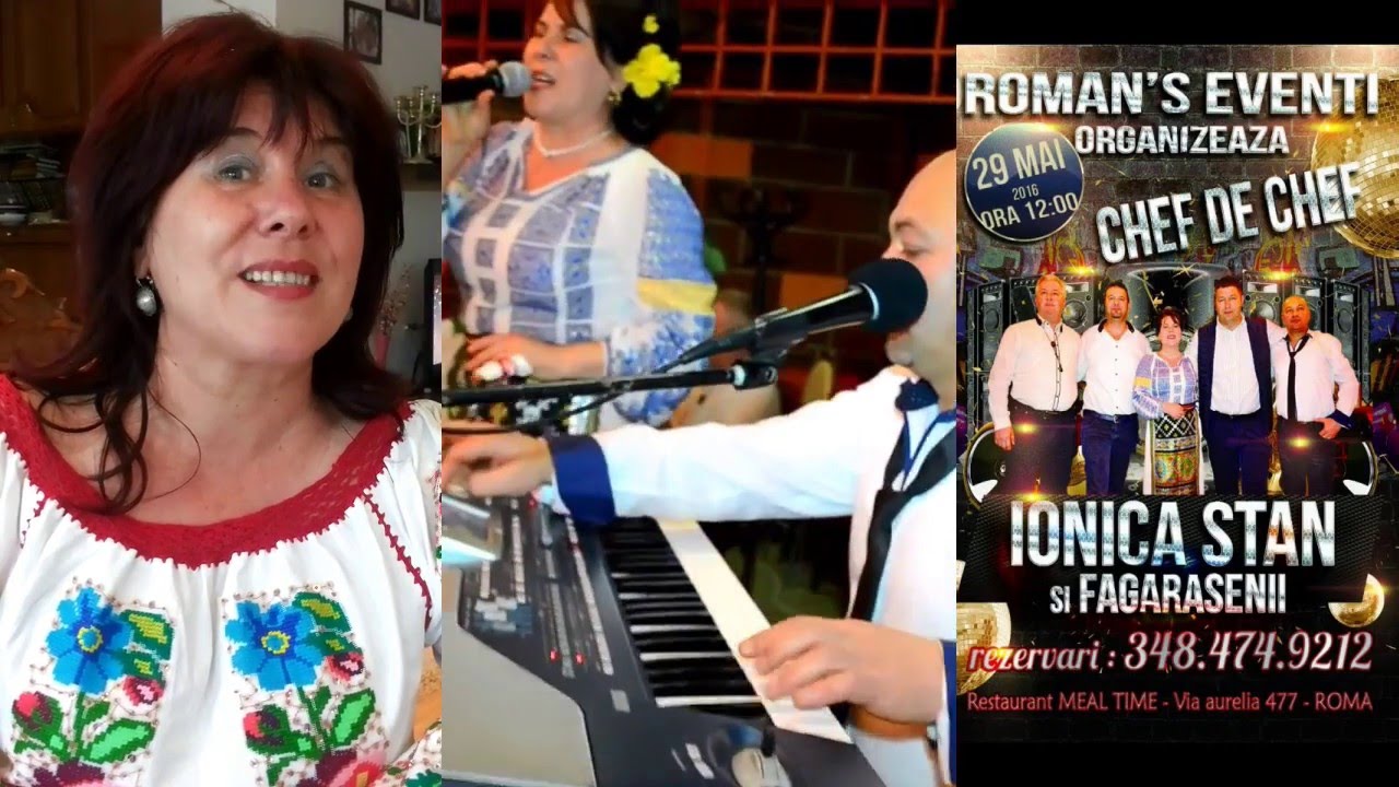 IONICA STAN ȘI FORMAȚIA FĂGĂRĂȘENI LA Adrian Roman's Eventi - YouTube