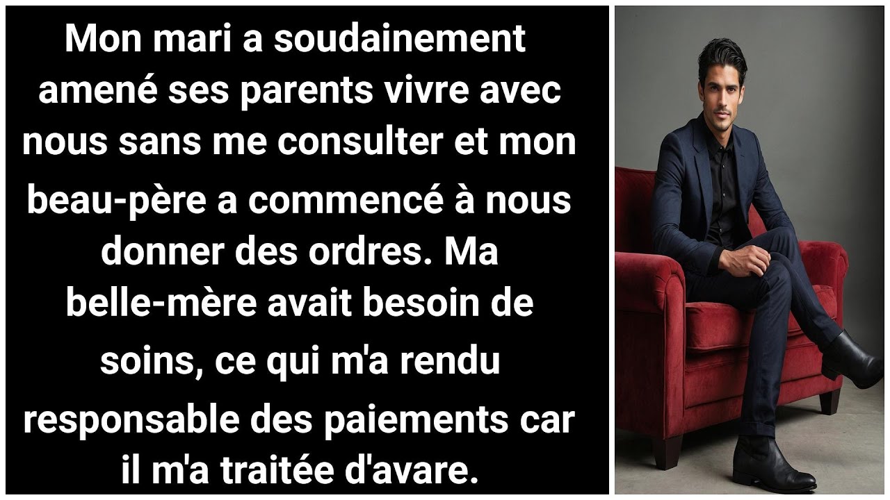 Soudain, mon mari veut que belle-maman et beau-papa vivent avec nous ...