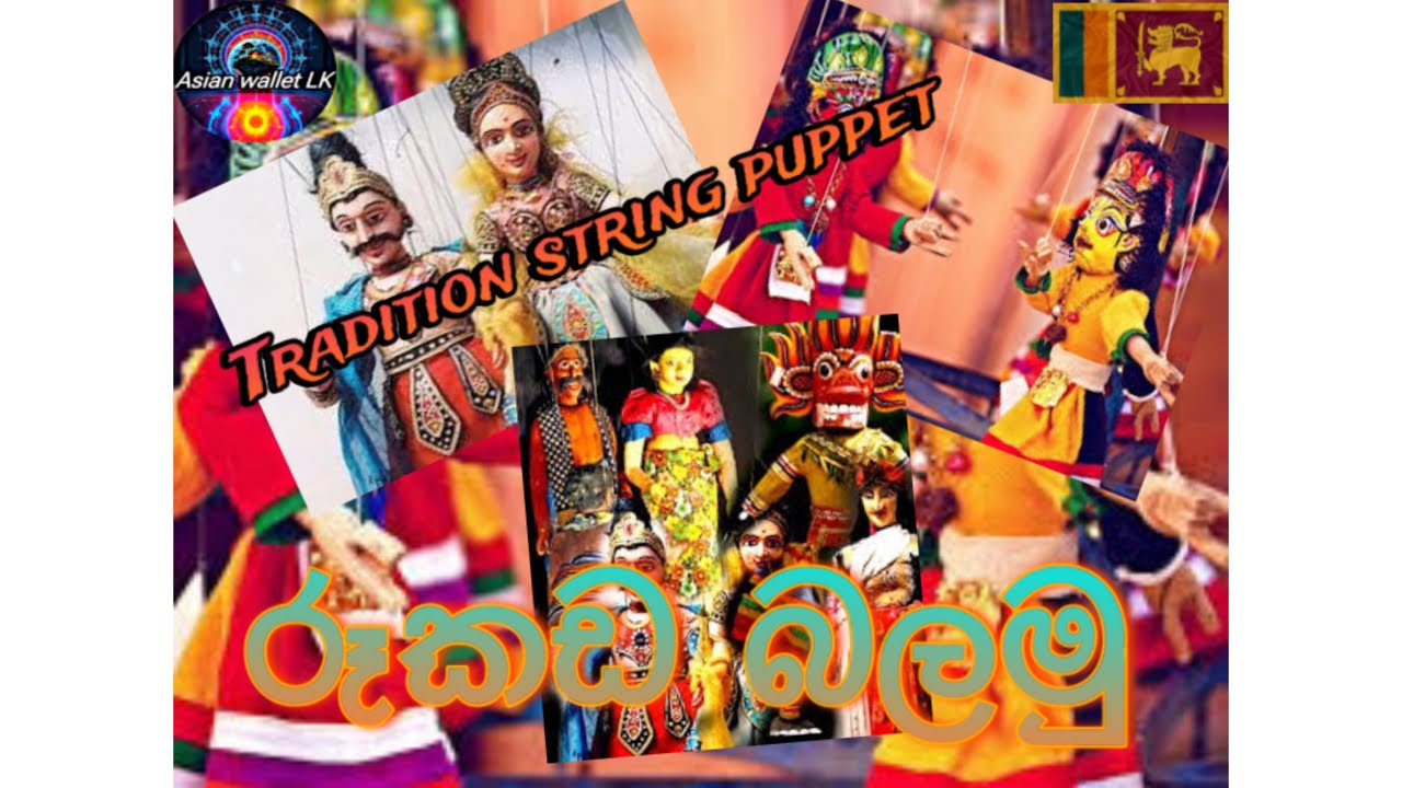 Traditional String Puppet Drama, known as Rukada Natya in Sinhala,is a ...