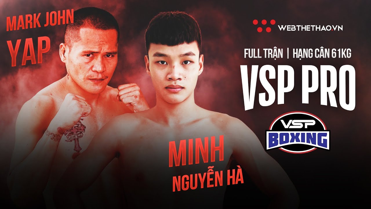 Trận đấu | Nguyễn Hà Minh vs. Mark John Yap | Sự kiện boxing VSP Pro 4 năm 2023 - YouTube