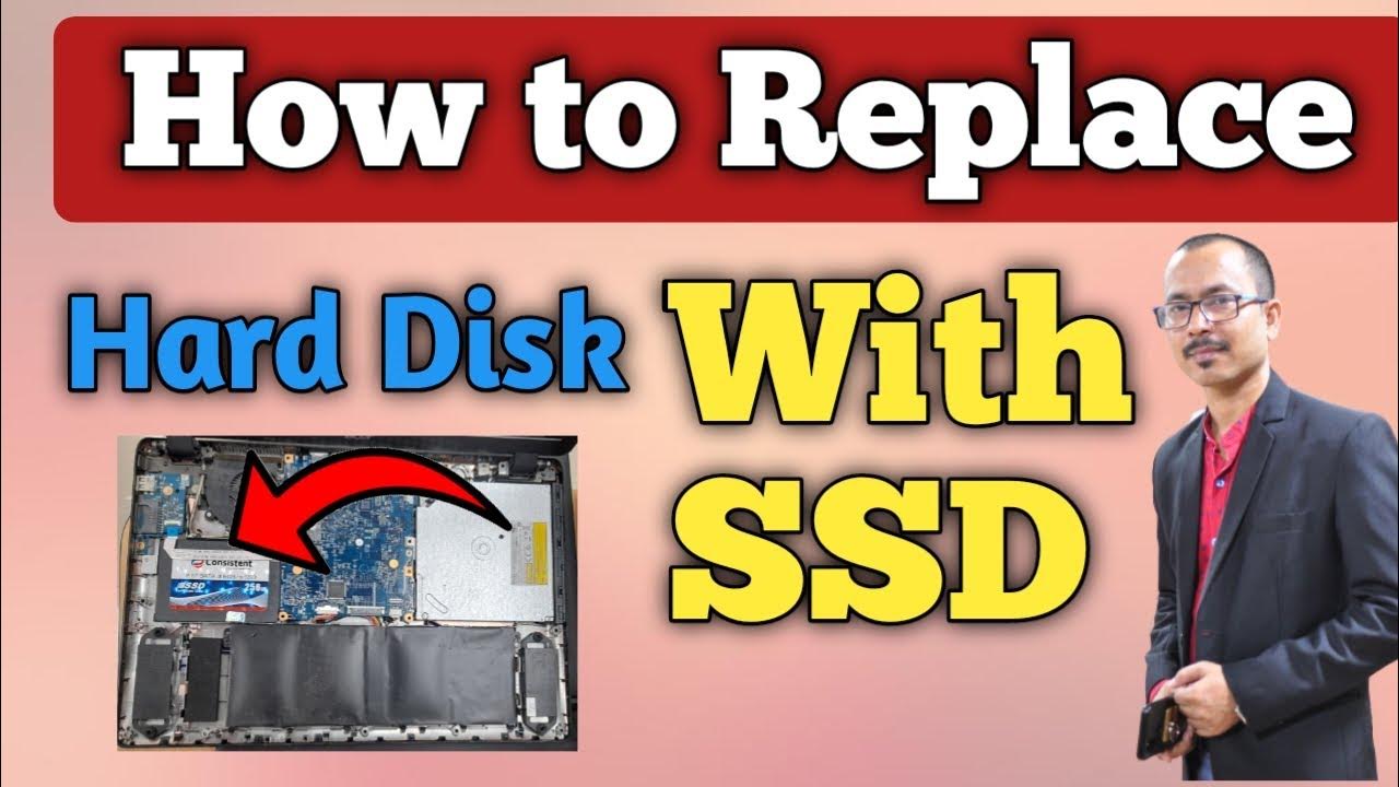 How to Replace HDD with SSD | SSD CHANGE | CHANGE HDD TO SSD | ASSAMESE ...