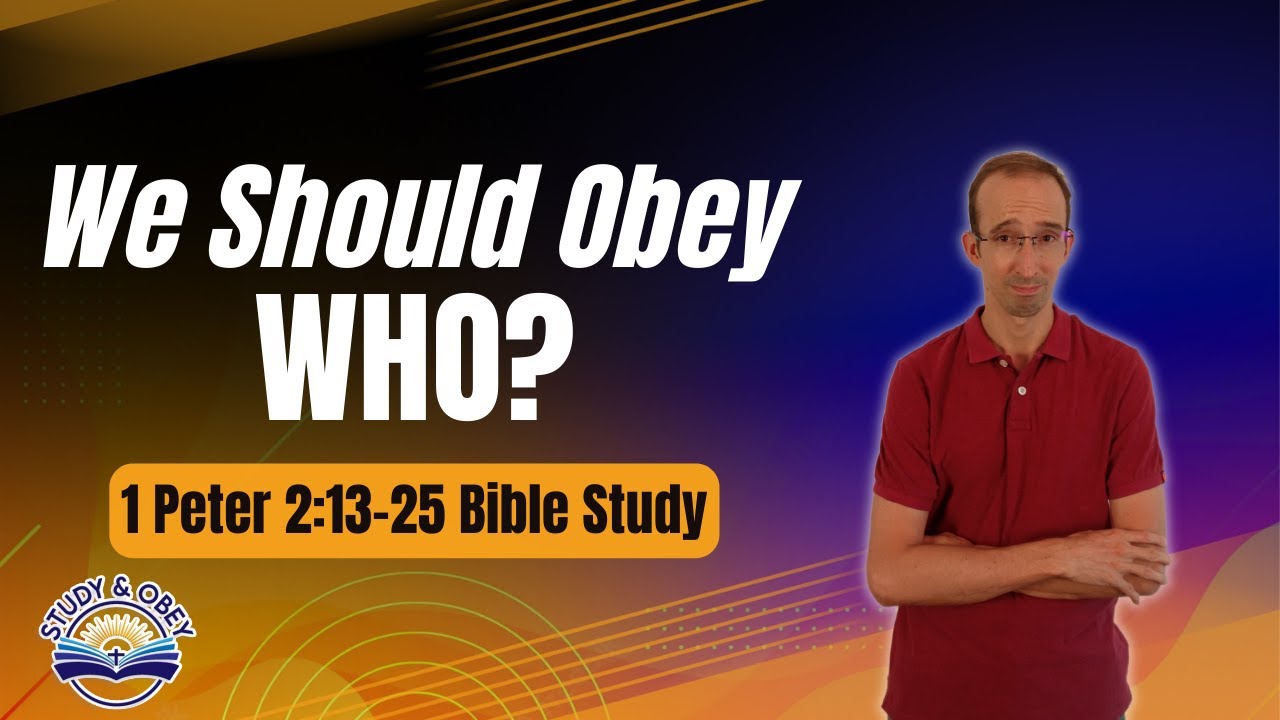 1 Peter 2 13 25 Bible Study Submission And Suffering YouTube