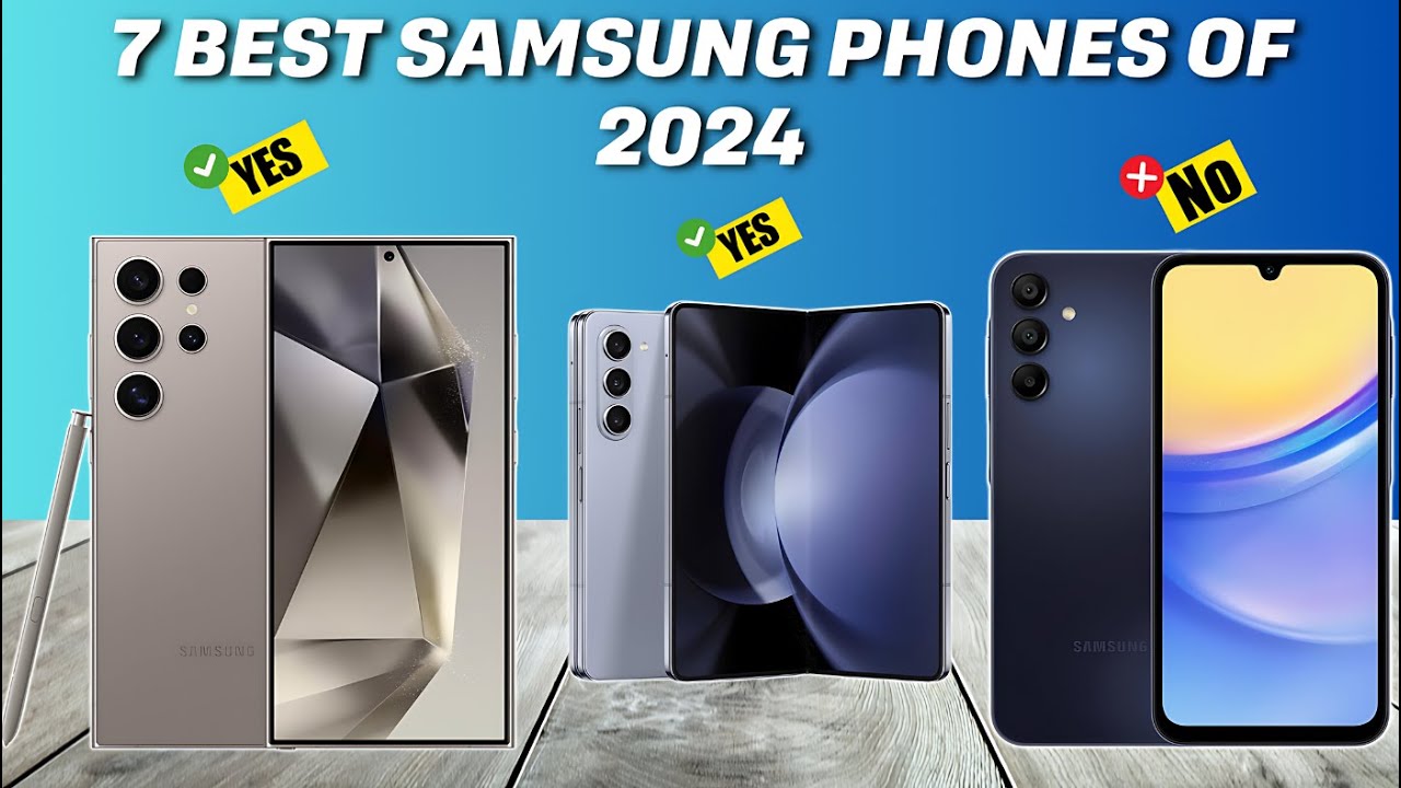 The 7 Best Samsung Phones of 2024: A Guide to the Latest Galaxy Models ...