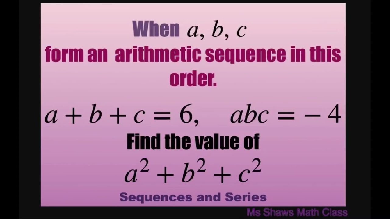 Find Value Of A 2 B 2 C 2 When A b c Form Arithmetic Sequence A Find Value Of A 2 B 2 C 2 When A b c Form Arithmetic Sequence A