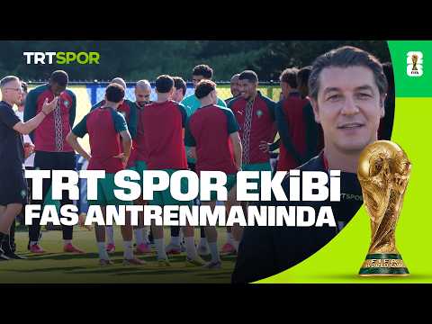 TRT SPOR ekibi Fas antrenmanında | 2026 Dünya Kupası