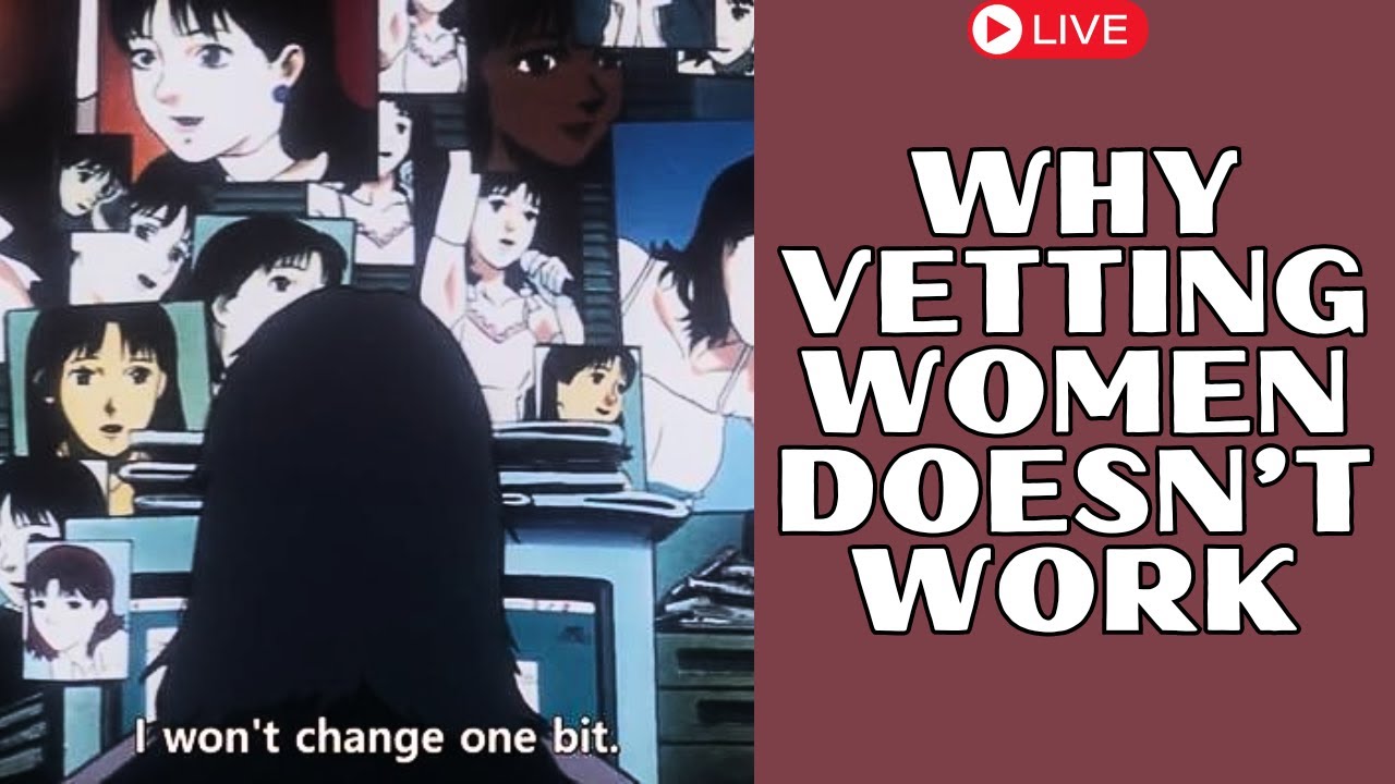 NukeStream: Why Vetting Women Doesn't Work - YouTube