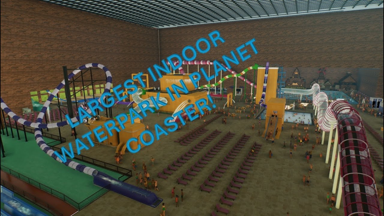 Largest Indoor Waterpark - Planet Coaster 2 - YouTube