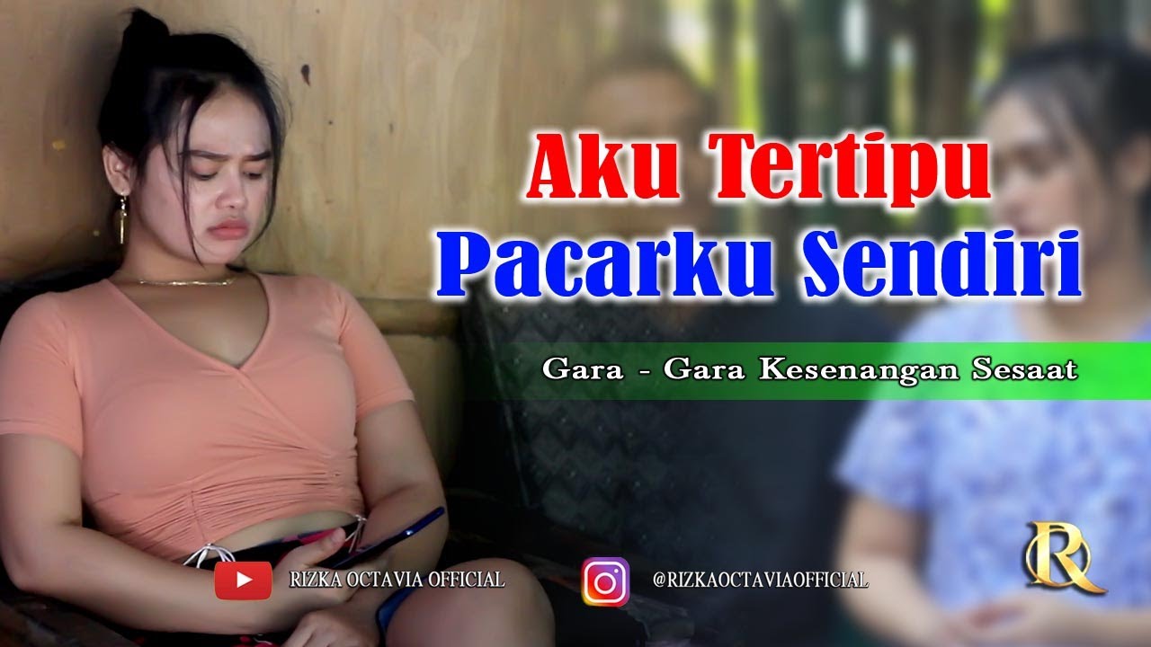 Aku Tertipu Pacarku Sendiri - YouTube