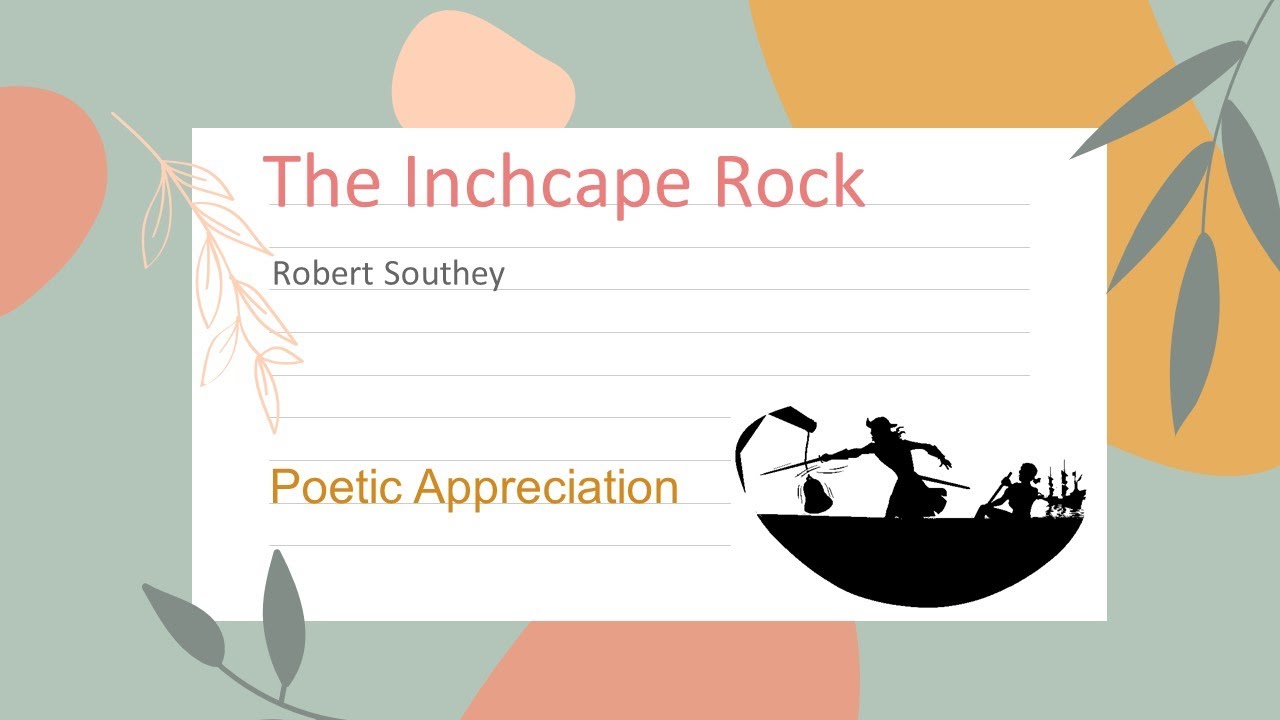 The Inchcape Rock |poetic appreciation | Robert Southey | Ballad ...
