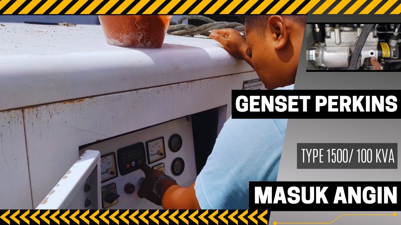 MENGATASI MESIN GENSET PERKINS MASUK ANGIN - YouTube