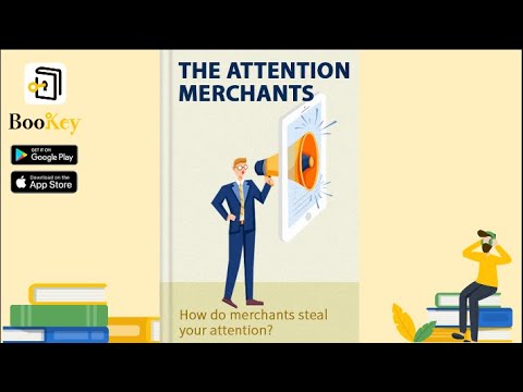 🔥🔥Attention Merchant by Tim Wu (Summary) -- How do Merchants Steal Your ...