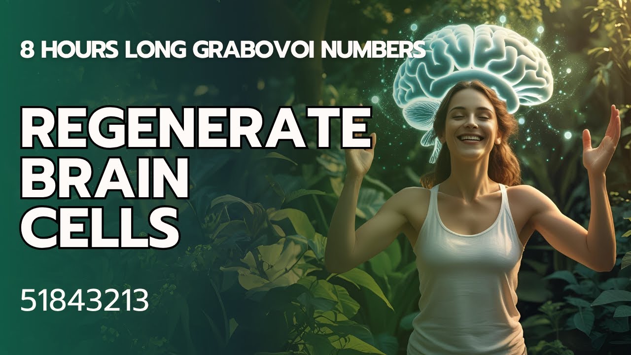 How to help your Body Regenerate Brain Cells with Grabovoi Numbers ...