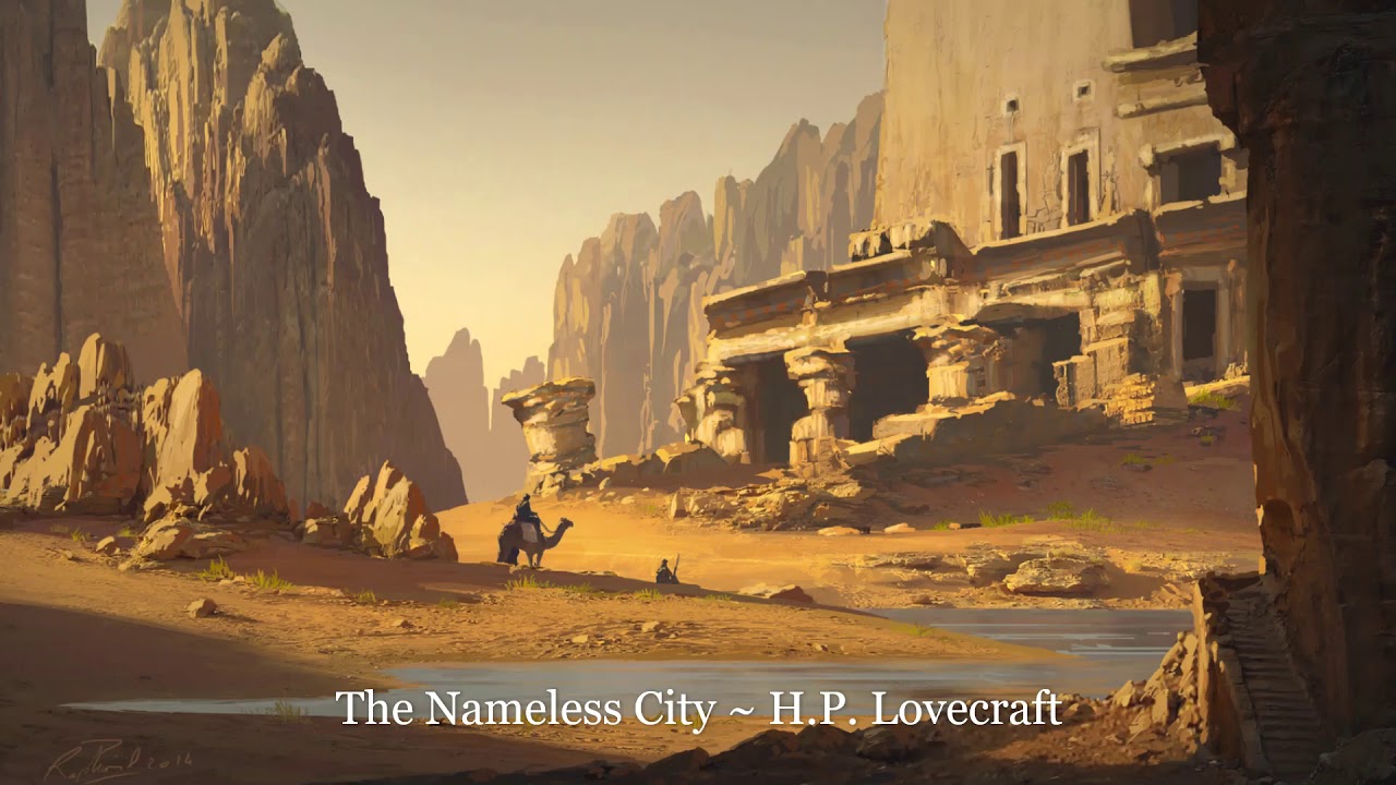 The Nameless City by H.P. Lovecraft - YouTube