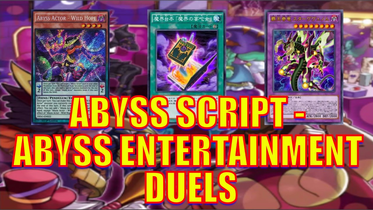 Yugioh - Abyss Actors (Abyss Script - Entertainment) Duels (2017) - YouTube