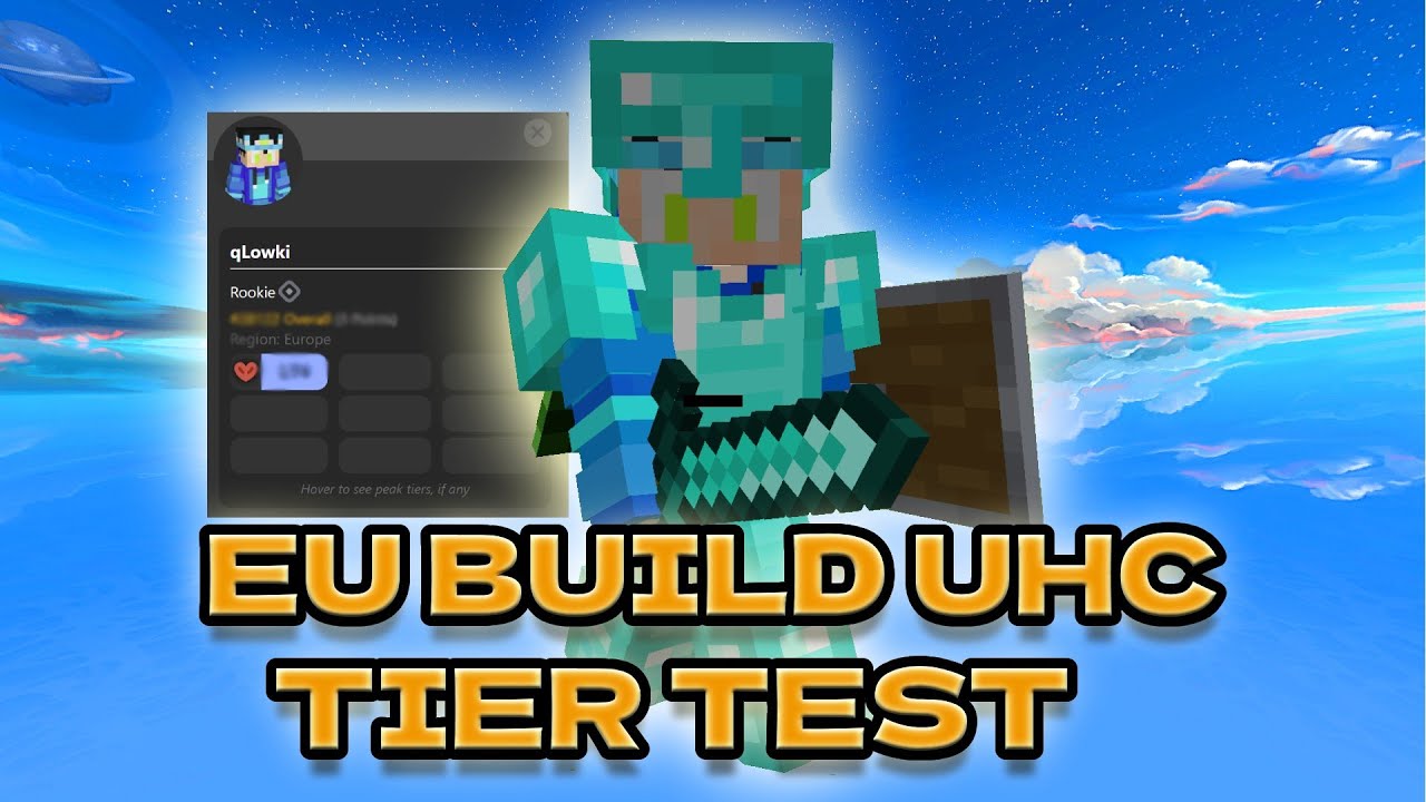 I GOT TIER TESTED EU Build UHC 🏆!! - YouTube