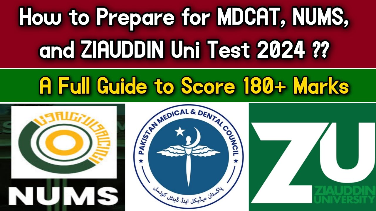How to Prepare for MDCAT 2024 : NUMS : ZU Test | A Full Guide to Score ...