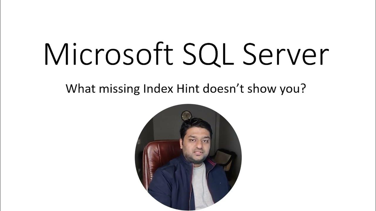 SQL Server | Missing Index Hint is Missing - YouTube