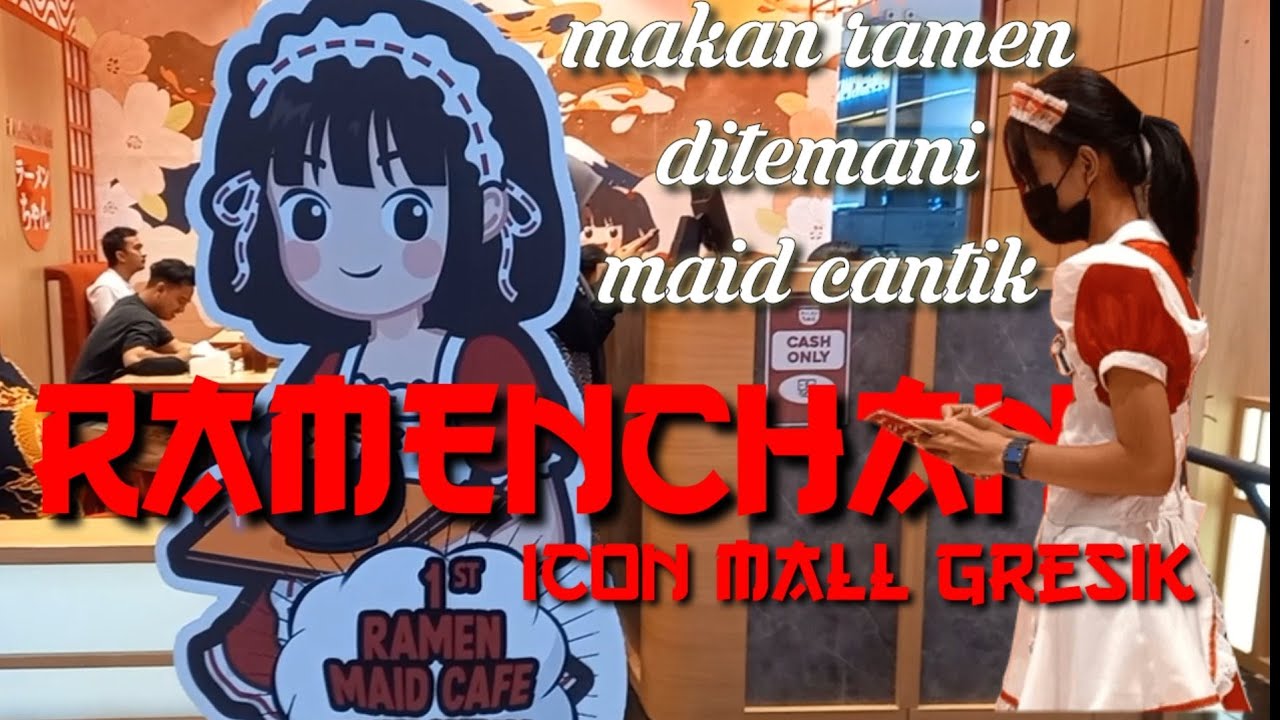 RAMENCHAN | Makan Ramen Ditemani Maid Cantik - YouTube