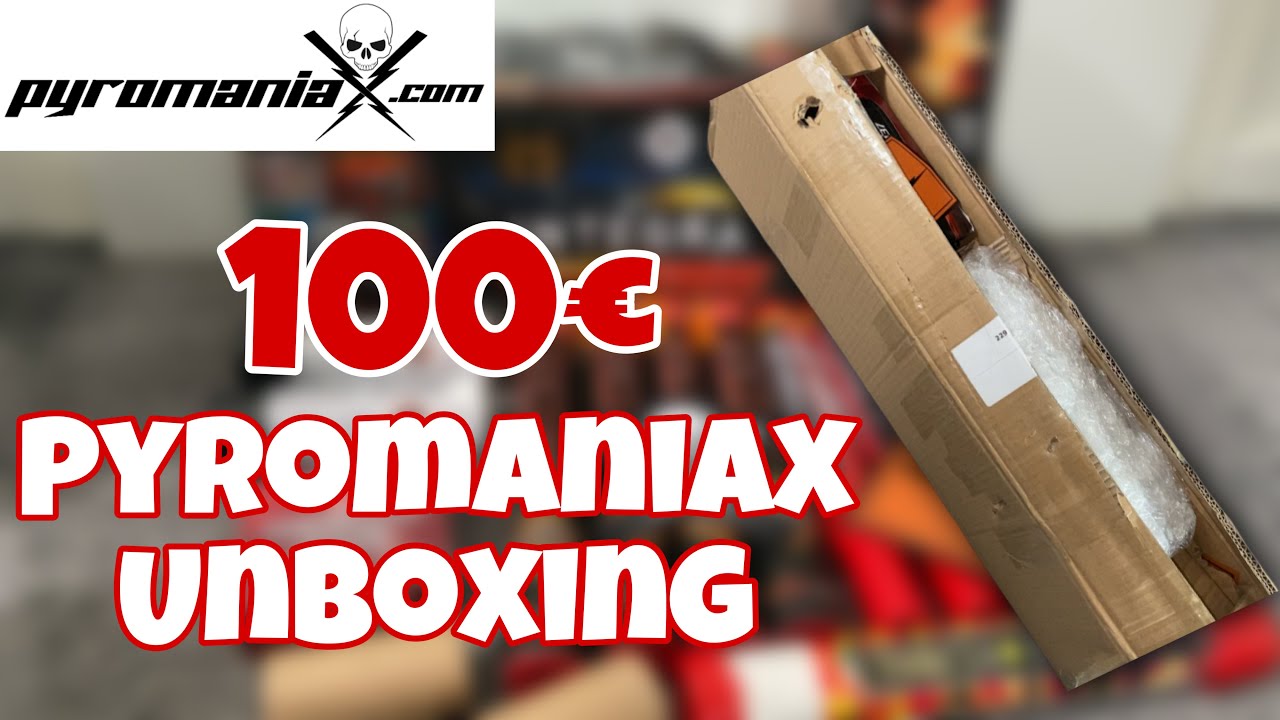 Pyromaniax Unboxing 2022 - 100€ - Smoke & Flares - Sektion Pyro - YouTube