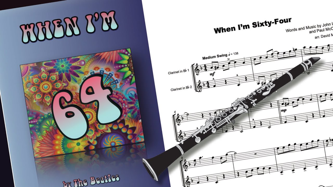 When I'm Sixty Four, by the Beatles, for Clarinet Duet - YouTube