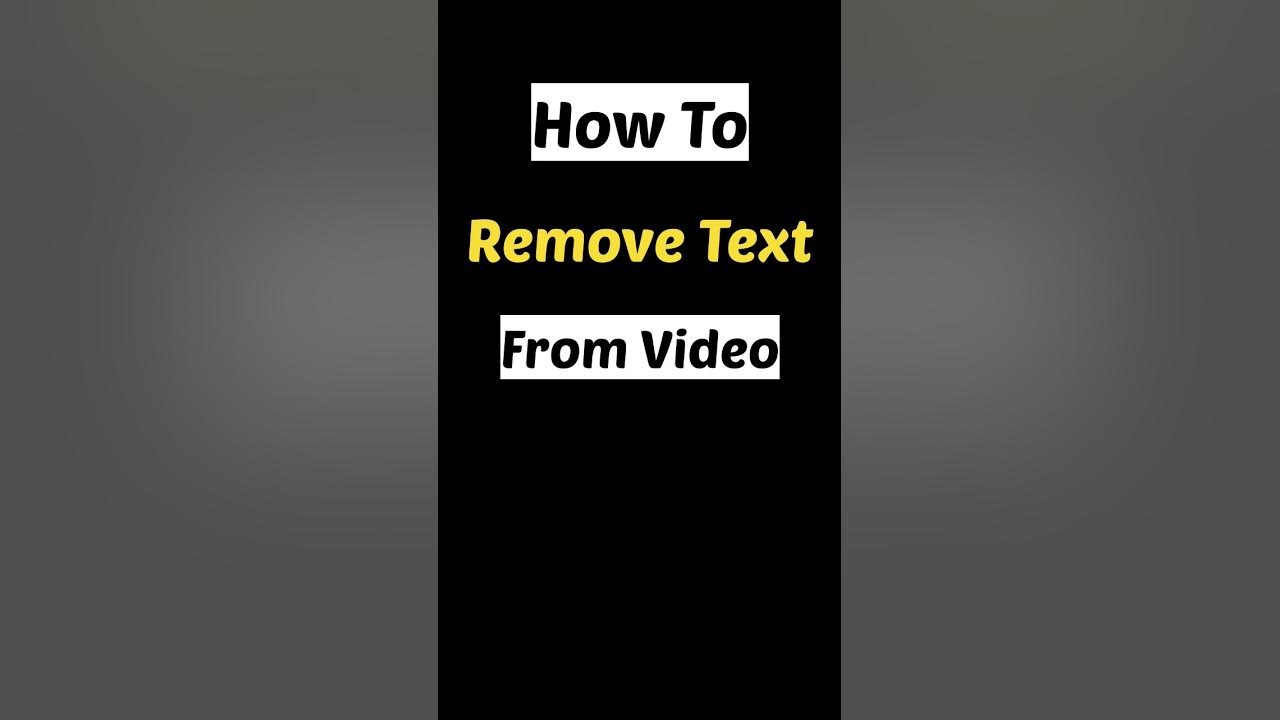 How To Remove Text From Video how-to-remove-text-from-video