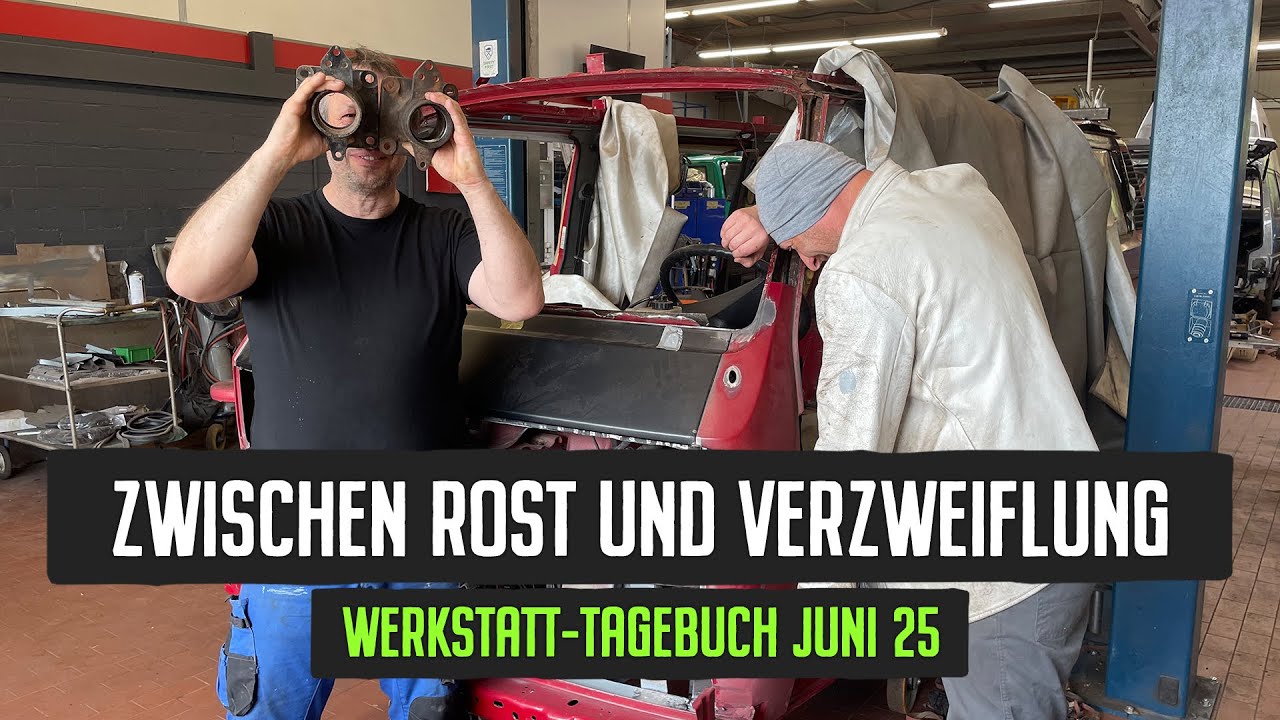Zwischen Rost und Verzweiflung - Werkstatt-Tagebuch Juni 25 - VAN360 - YouTube