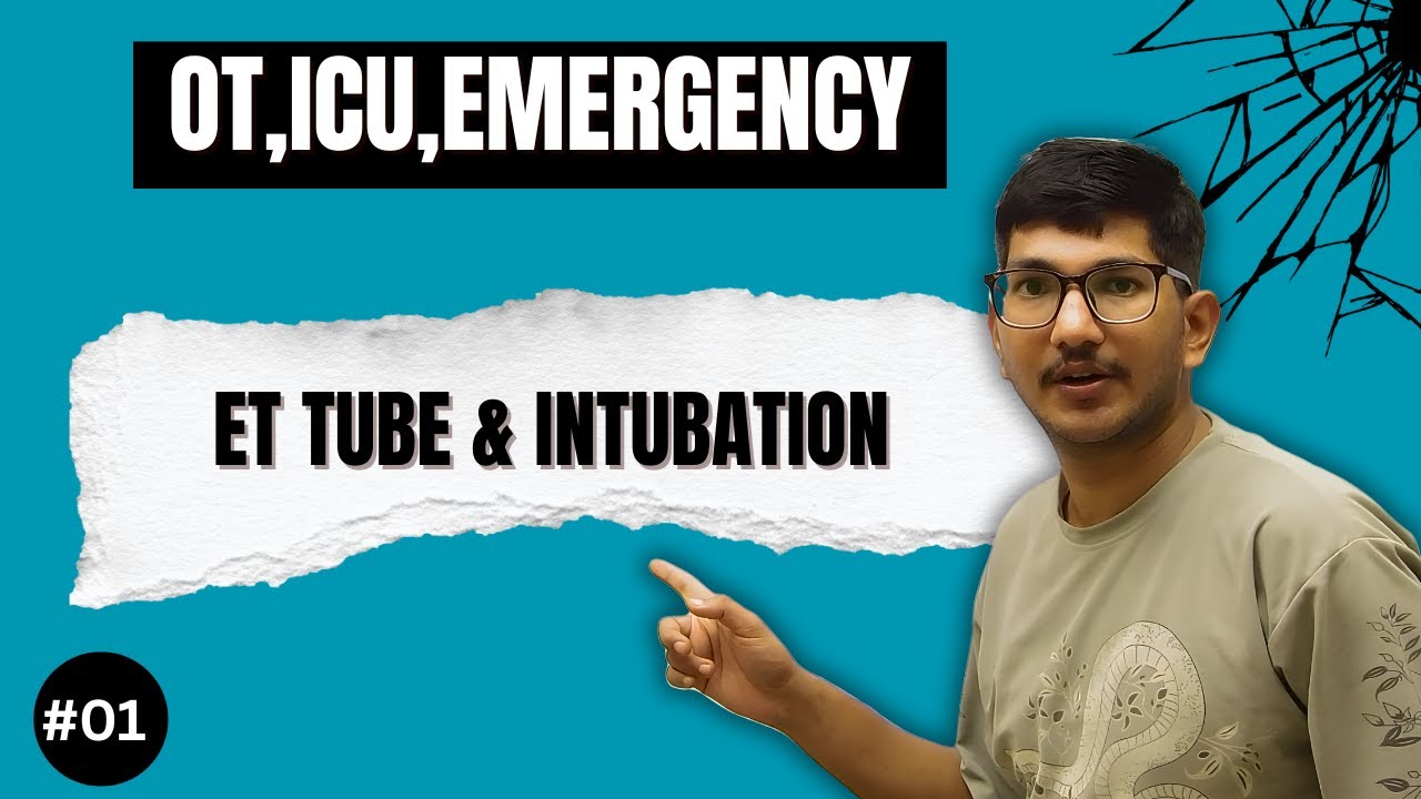 ET Tube & Intubation Explained in Hindi | Complete Guide for Nursing ...