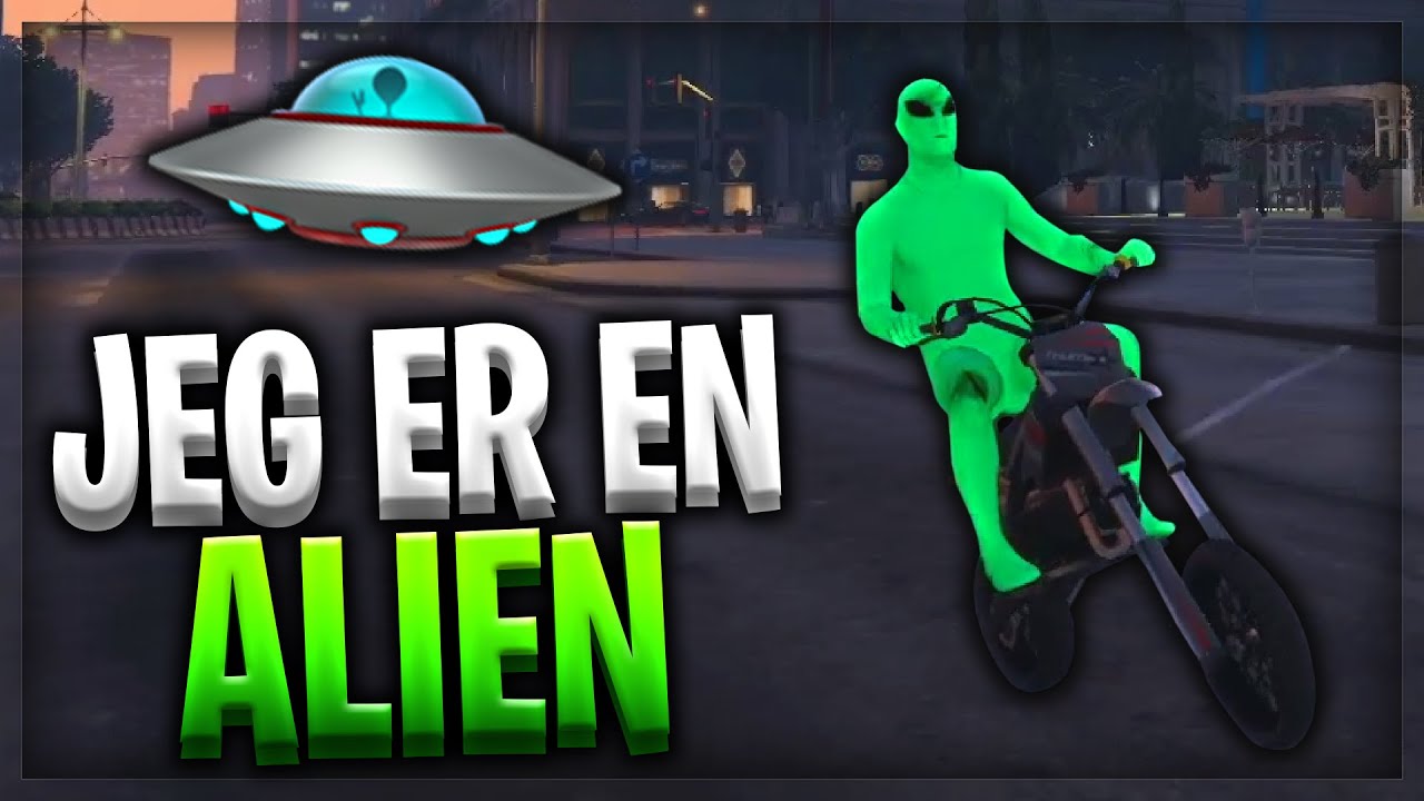 JEG ER EN ALIEN! - DANSK GTA 5 RP FIVEM - YouTube