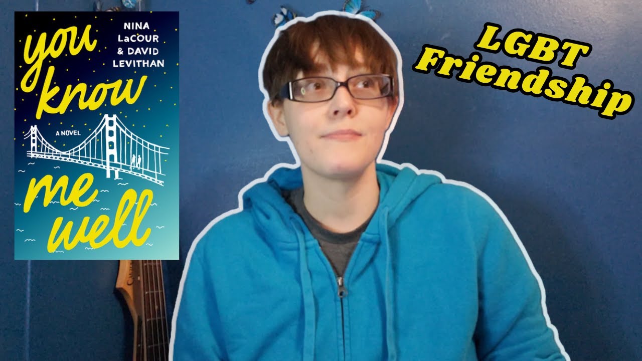 You Know Me Well - Nina LaCour and David Levithan (Book Review) - YouTube