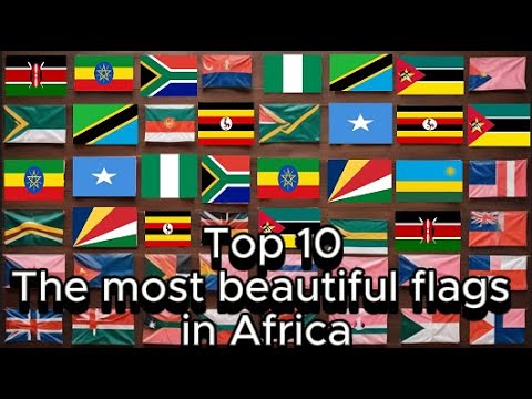 Top 10 most beautiful flags in Africa/African Countries With the Most ...