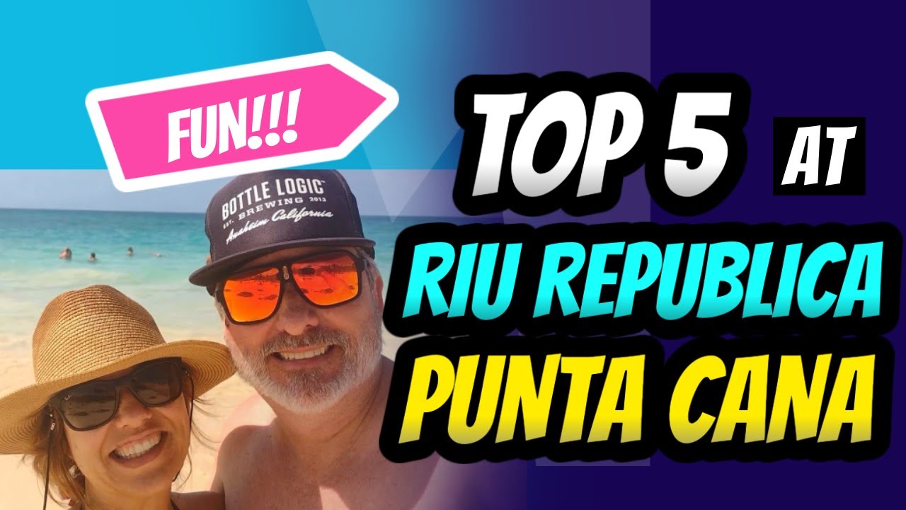 Riu Republica Fun Things To Do - YouTube