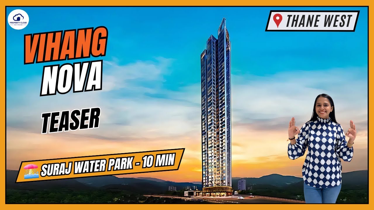 Vihang Nova Thane Mumbai luxurious 1BHK Flats Prices & Configuration ...