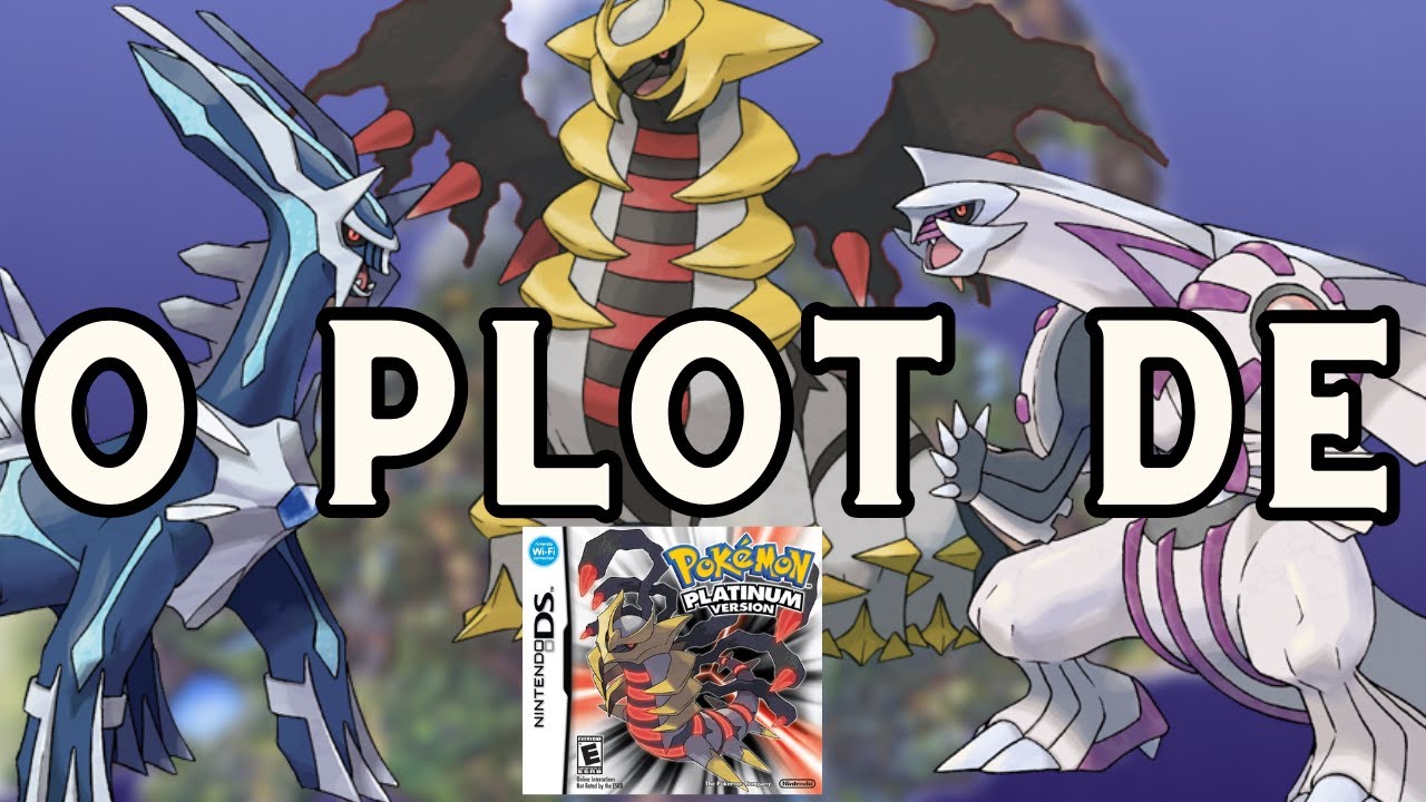O PLOT DE POKÉMON PLATINUM - YouTube