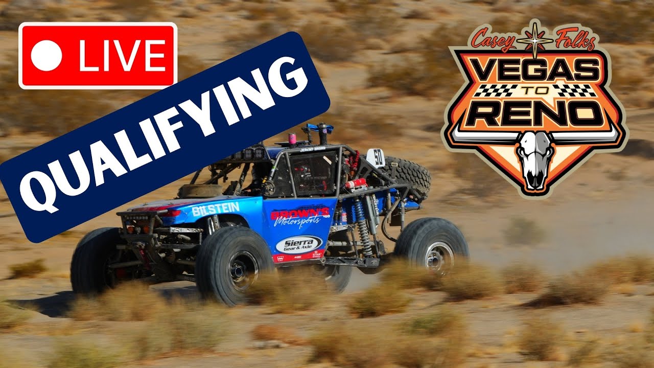 QUALIFYING LIVE: Vegas To Reno Off-Road Race 2025 | Brown's Extreme ...