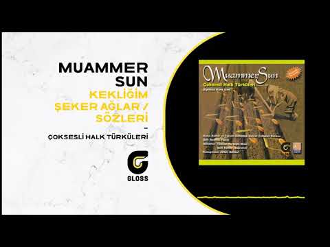 Muammer Sun - Kekliğim Seker Ağlar / Sözleri (Çoksesli Halk Türküleri)