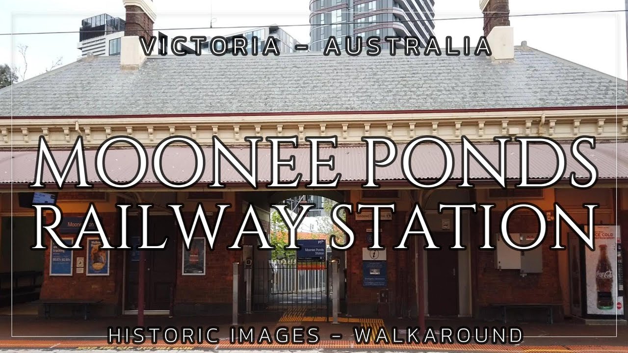 Historic images - Walkaround : Moonee Ponds Railway Station Victoria ...